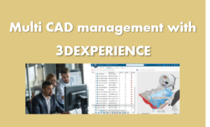 ~ Multi CAD Solution~ 3DEXPERIENCE Collaborative Design | NSS Blog
